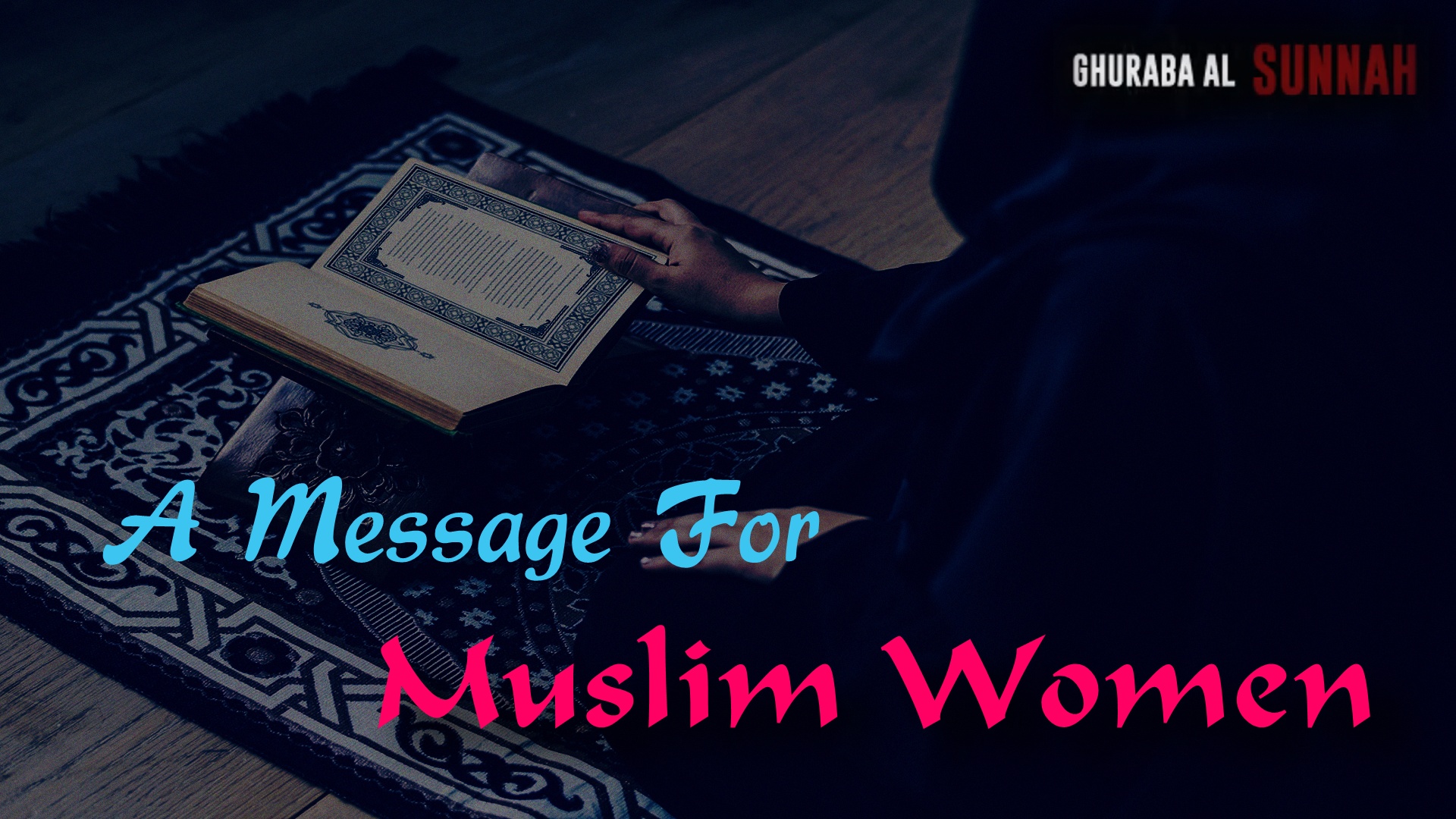 A Motivational Message for Muslim Women - Victoryofallahisnear